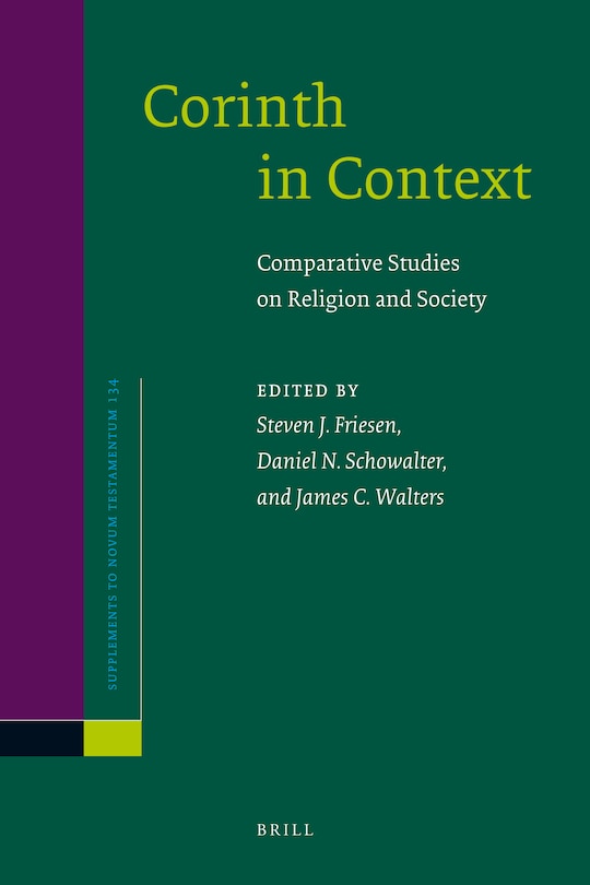 Corinth In Context: Comparative Studies On Religion And Society ('tc ...