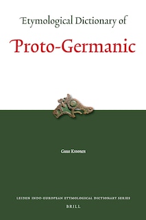 Etymological Dictionary Of Proto-germanic Book By Guus Kroonen, ('tc ...