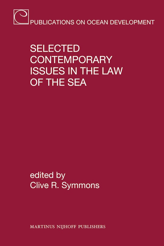 Selected Contemporary Issues In The Law Of The Sea ('tc') | Indigo