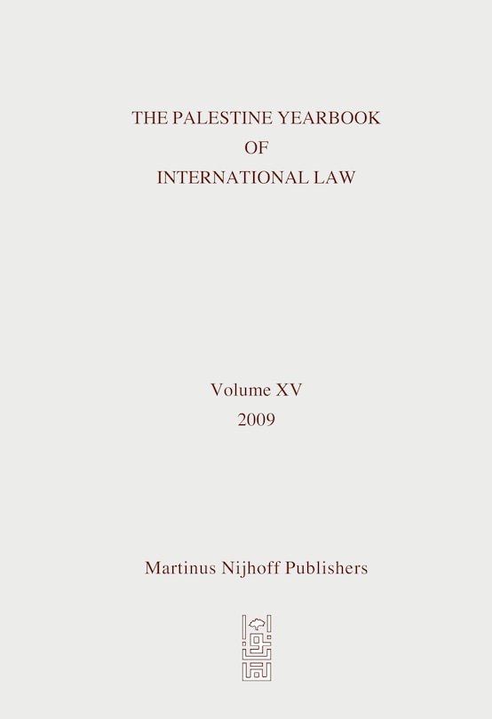 The Palestine Yearbook Of International Law, Volume 15 (2009) ('tc ...