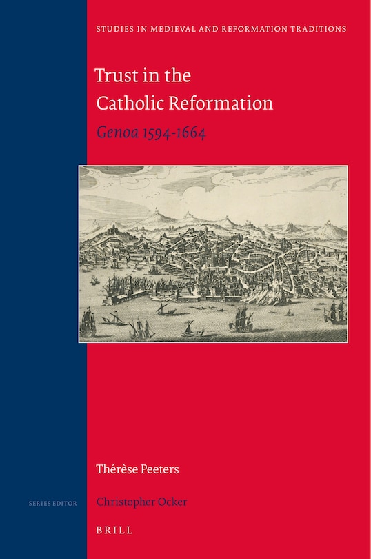 Trust In The Catholic Reformation: Genoa 1594–1664 Book By Therese ...