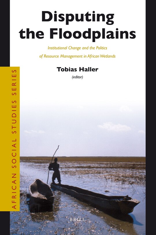 Disputing The Floodplains: Institutional Change And The Politics Of ...