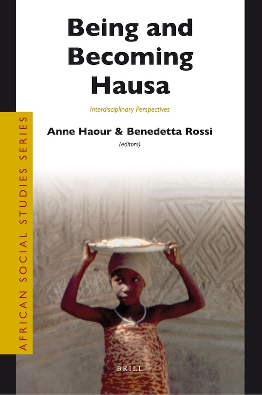 Being And Becoming Hausa: Interdisciplinary Perspectives ('tp') | Indigo