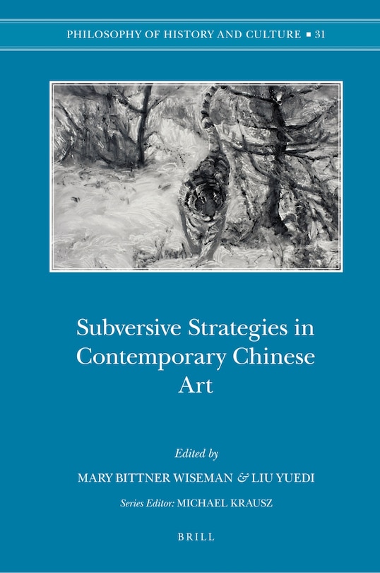 Subversive Strategies In Contemporary Chinese Art ('tc') | Indigo