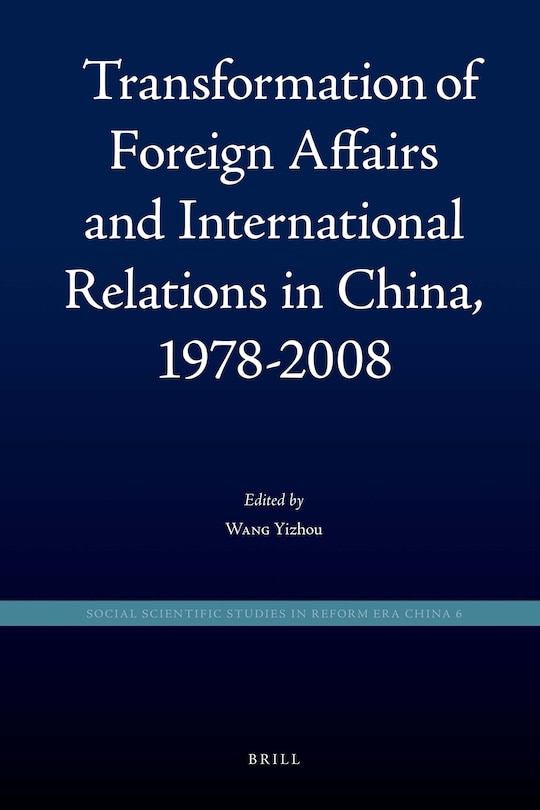 Transformation Of Foreign Affairs And International Relations In China ...