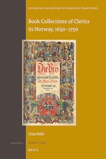 Book Collections Of Clerics In Norway, 1650–1750 Book By Gina Dahl ...