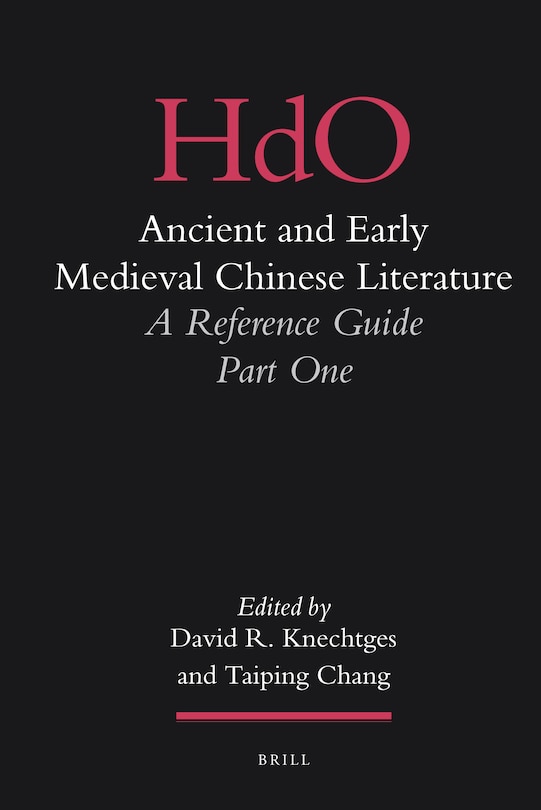 Ancient And Early Medieval Chinese Literature (vol. I): A Reference ...