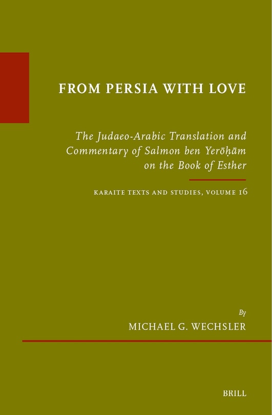 From Persia With Love: The Judaeo-arabic Translation And Commentary Of ...