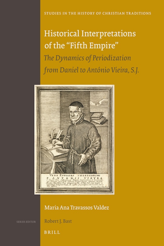 Historical Interpretations Of The “fifth Empire”: The Dynamics Of ...