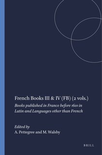 French Books Iii & Iv (fb) (2 Vols.): Books Published In France Before ...