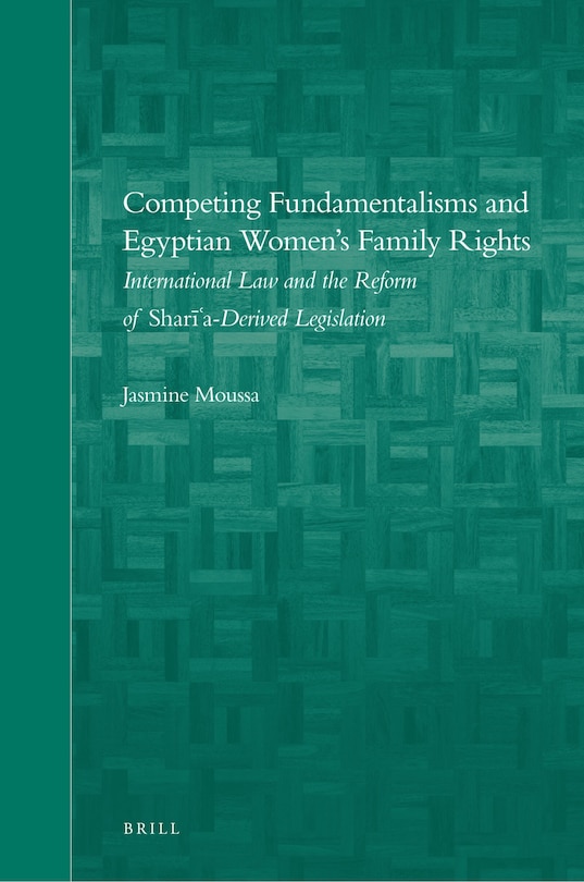 Competing Fundamentalisms And Egyptian Women’s Family Rights ...