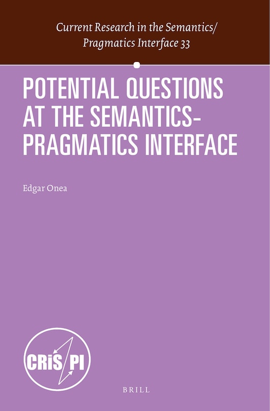 Potential Questions At The Semantics-pragmatics Interface Book By Edgar ...