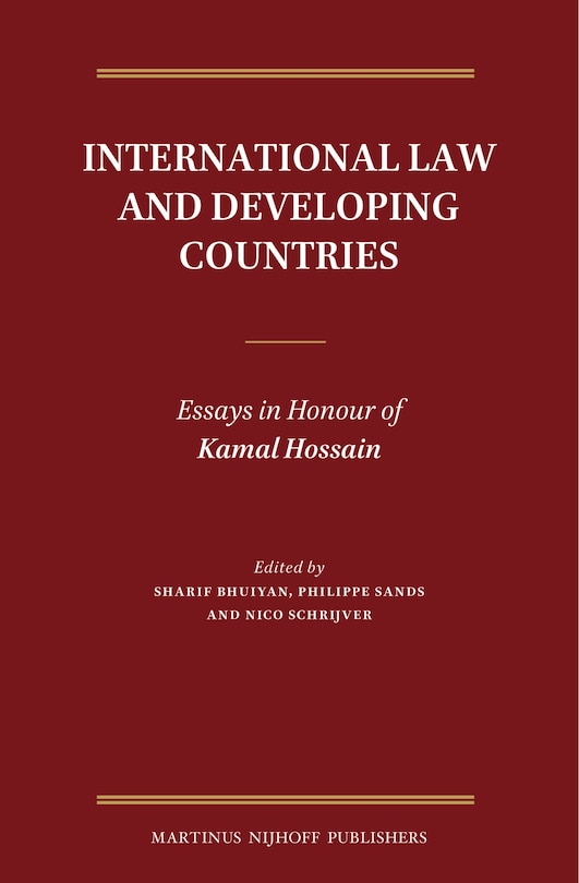 International Law And Developing Countries: Essays In Honour Of Kamal ...