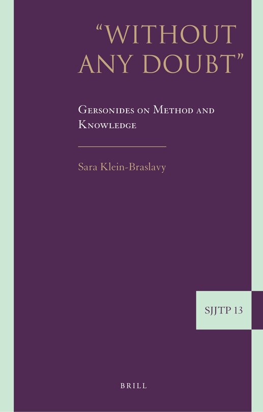 "without Any Doubt": Gersonides On Method And Knowledge Book By Sara ...