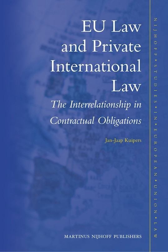 Eu Law And Private International Law: The Interrelationship In ...