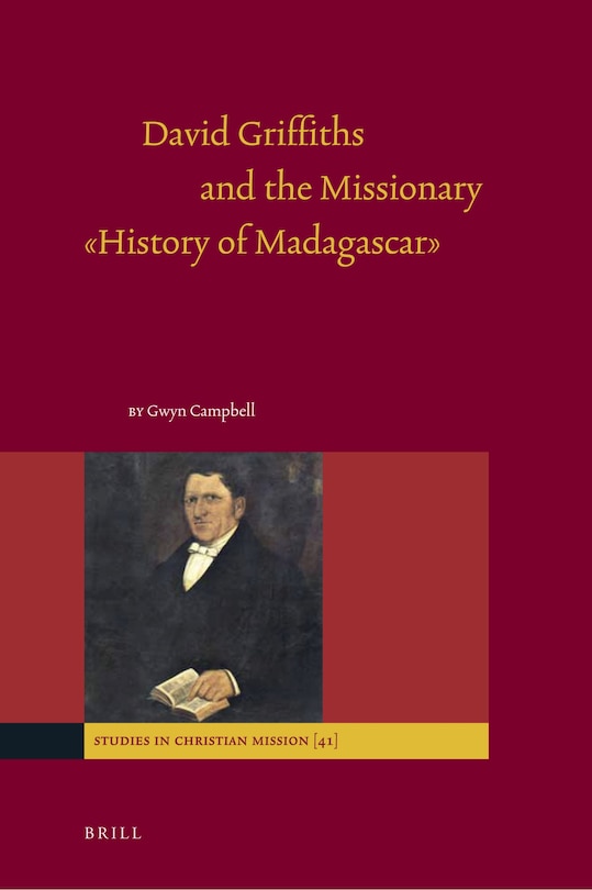 David Griffiths And The Missionary "history Of Madagascar" Book By Gwyn ...