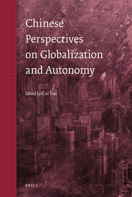 Chinese Perspectives On Globalization And Autonomy ('tc') | Indigo
