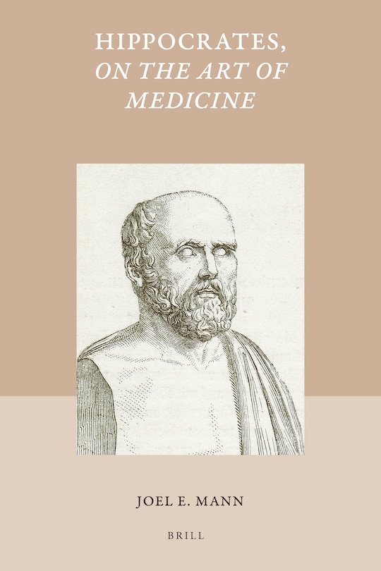 Hippocrates, On The Art Of Medicine Book By Joel Mann, ('tc') | Indigo