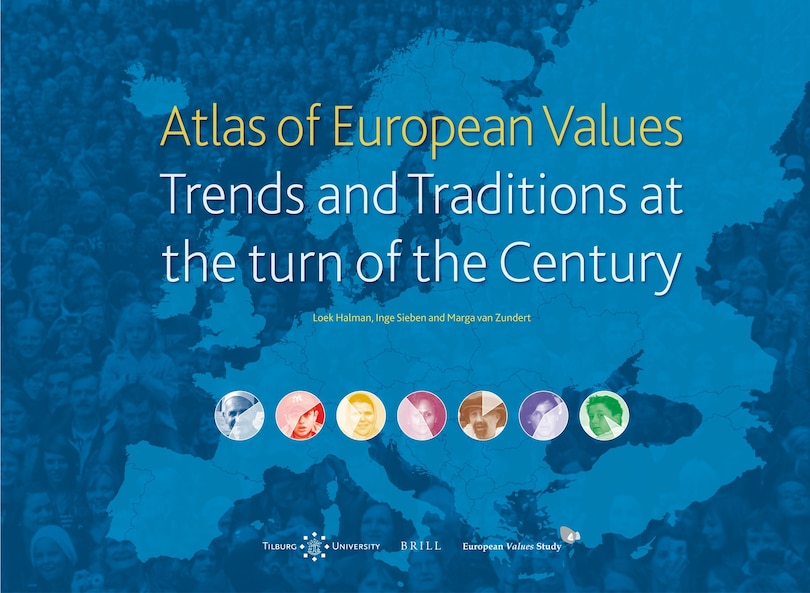 Atlas Of European Values. Trends And Traditions At The Turn Of The ...