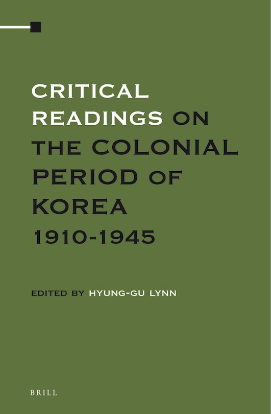 Critical Readings On The Colonial Period Of Korea 1910-1945 (4 Vols ...