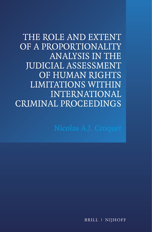 The Role And Extent Of A Proportionality Analysis In The Judicial ...