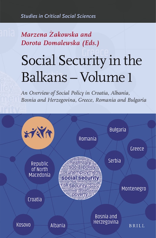 Social Security In The Balkans – Volume 1: An Overview Of Social Policy ...