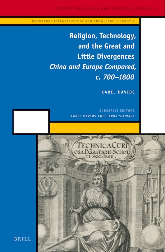 Religion, Technology, And The Great And Little Divergences: China And ...