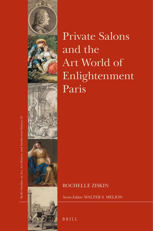 Private Salons And The Art World Of Enlightenment Paris Book By ...