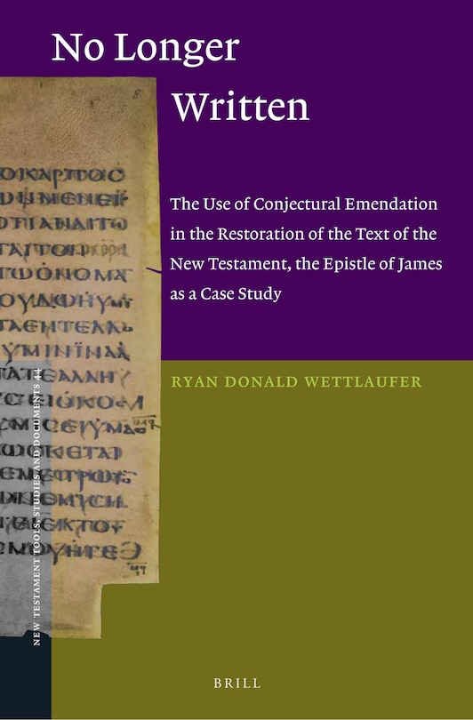 No Longer Written: The Use Of Conjectural Emendation In The Restoration ...