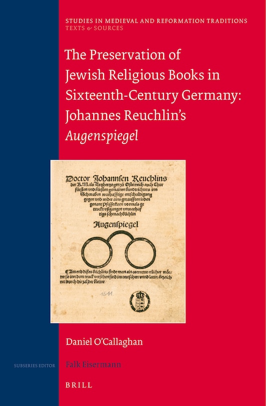The Preservation Of Jewish Religious Books In Sixteenth-century Germany ...