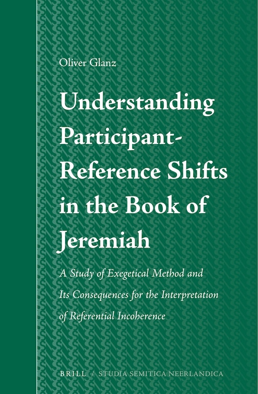 Understanding Participant-reference Shifts In The Book Of Jeremiah: A ...
