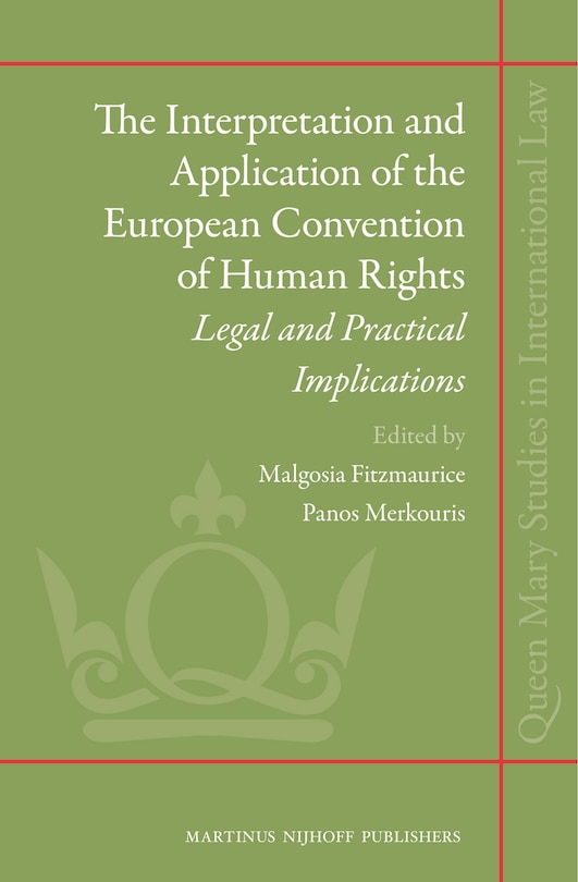 The Interpretation And Application Of The European Convention Of Human ...