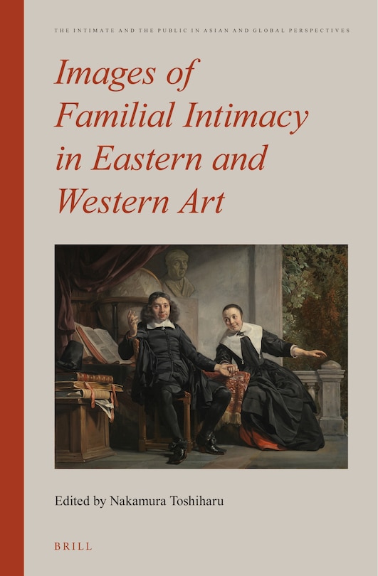 Images Of Familial Intimacy In Eastern And Western Art ('tc') | Indigo