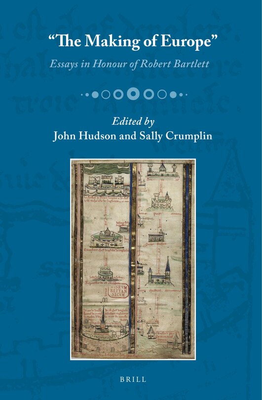 "the Making Of Europe": Essays In Honour Of Robert Bartlett ('tc') | Indigo