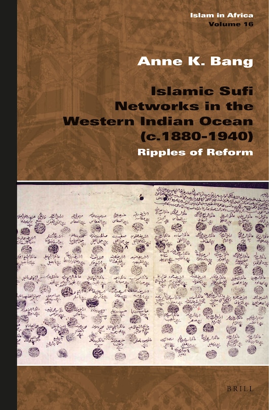Islamic Sufi Networks In The Western Indian Ocean (c.1880-1940 ...