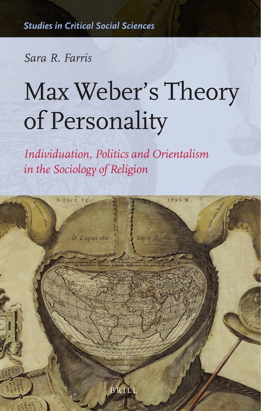 Max Weber’s Theory Of Personality: Individuation, Politics And ...