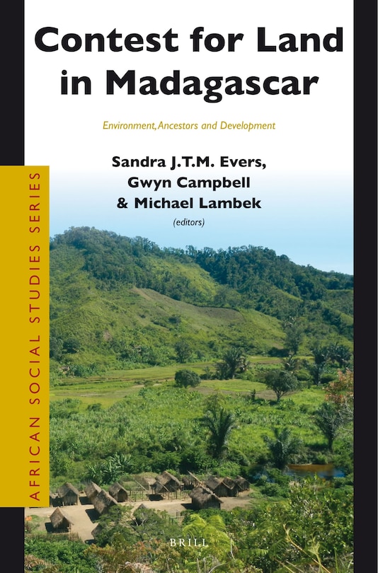 Contest For Land In Madagascar: Environment, Ancestors And Development ...