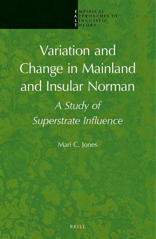 Variation And Change In Mainland And Insular Norman: A Study Of ...