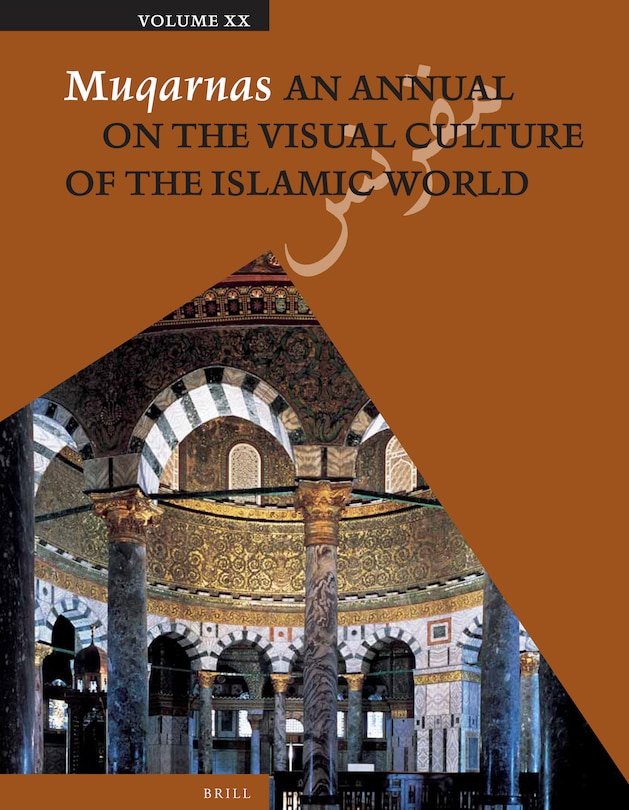 Muqarnas, Volume 20 Book By Gulru Necipoglu, ('tp') | Indigo