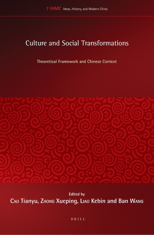 Culture And Social Transformations: Theoretical Framework And Chinese ...