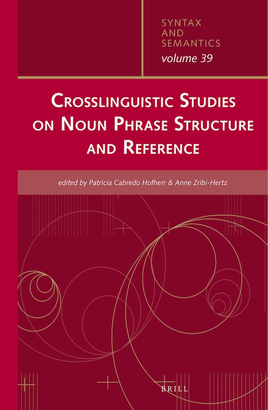 Crosslinguistic Studies On Noun Phrase Structure And Reference ('tc ...