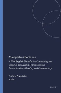 Man’yōshū (book 20): A New English Translation Containing The Original ...