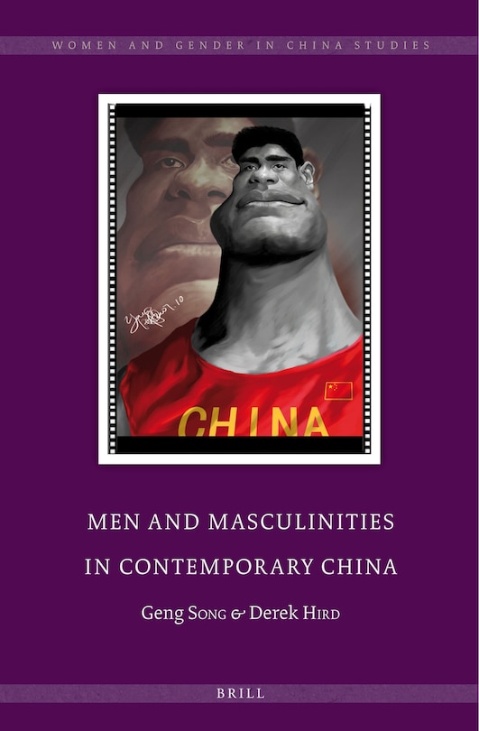Men And Masculinities In Contemporary China Book By Geng Song,derek ...