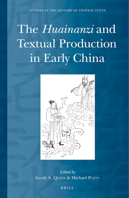 The Huainanzi And Textual Production In Early China ('tc') | Indigo