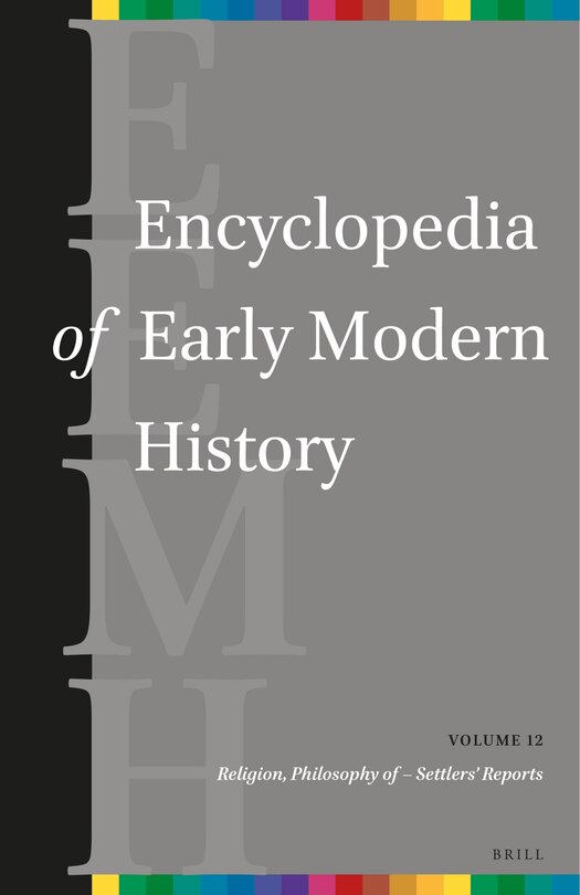 Encyclopedia Of Early Modern History, Volume 12: (religion, Philosophy ...