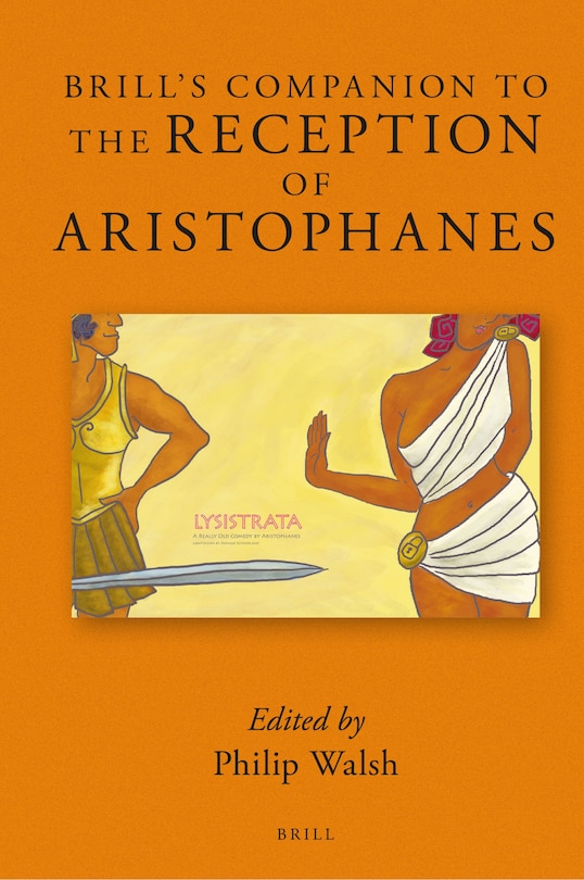 Brill’s Companion To The Reception Of Aristophanes ('tc') | Indigo