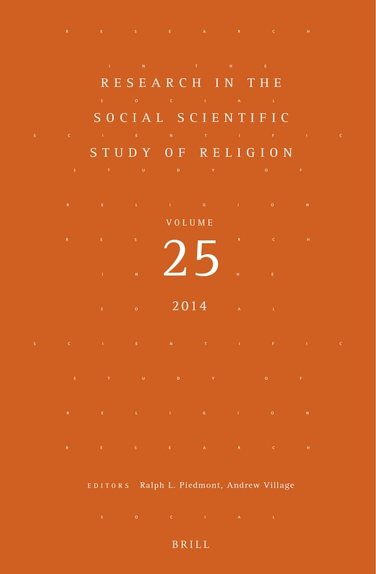 Research In The Social Scientific Study Of Religion, Volume 25 ('tc ...