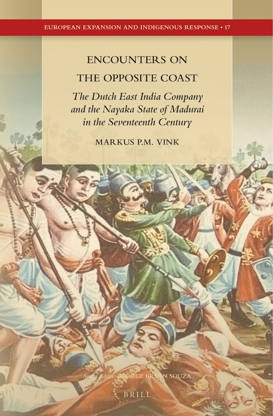 Encounters On The Opposite Coast: The Dutch East India Company And The ...