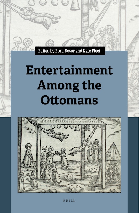 Entertainment Among The Ottomans ('tc') | Indigo