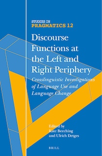 Discourse Functions At The Left And Right Periphery: Crosslinguistic ...